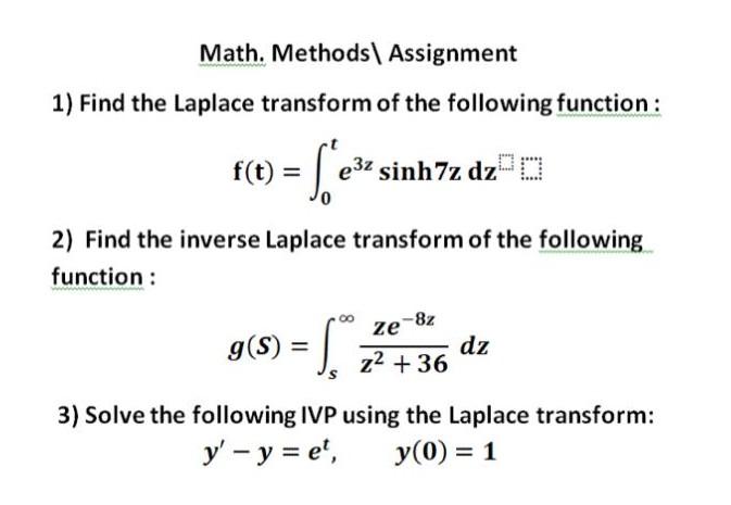 Solved Math. Methods Assignment 1) Find the Laplace | Chegg.com