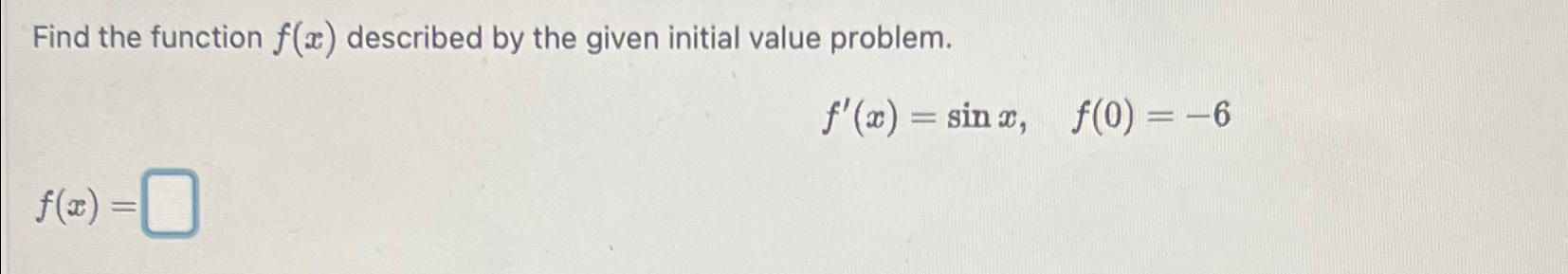 Solved Find the function f(x) ﻿described by the given | Chegg.com