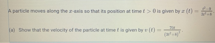 Solved A particle moves along the x-axis so that its | Chegg.com