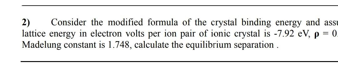 Solved 2) Consider the modified formula of the crystal | Chegg.com