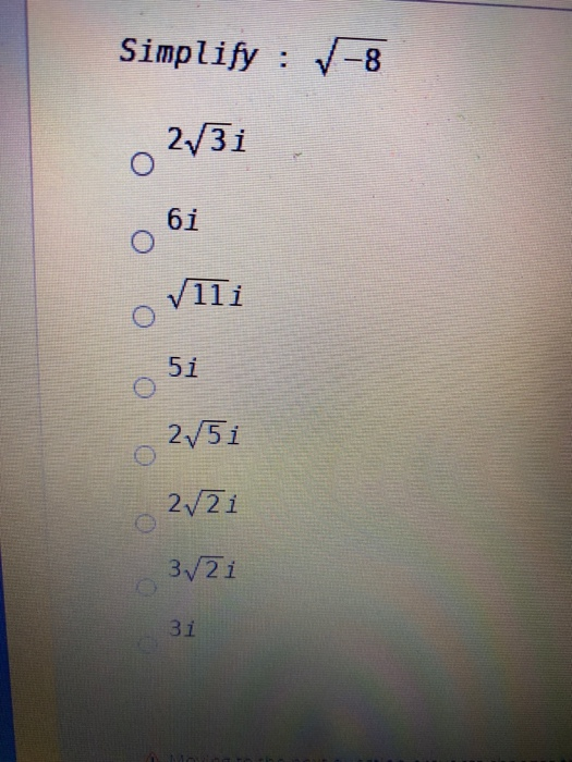 Solved Simplify : 7-8 2/31 O 61 11i 5i 2/5i 2/2i 3/2i 31 | Chegg.com