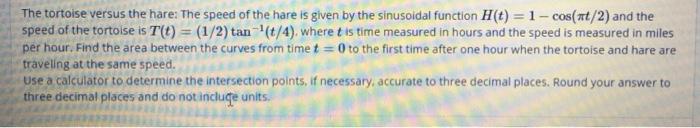 Solved The tortoise versus the hare: The speed of the hare | Chegg.com