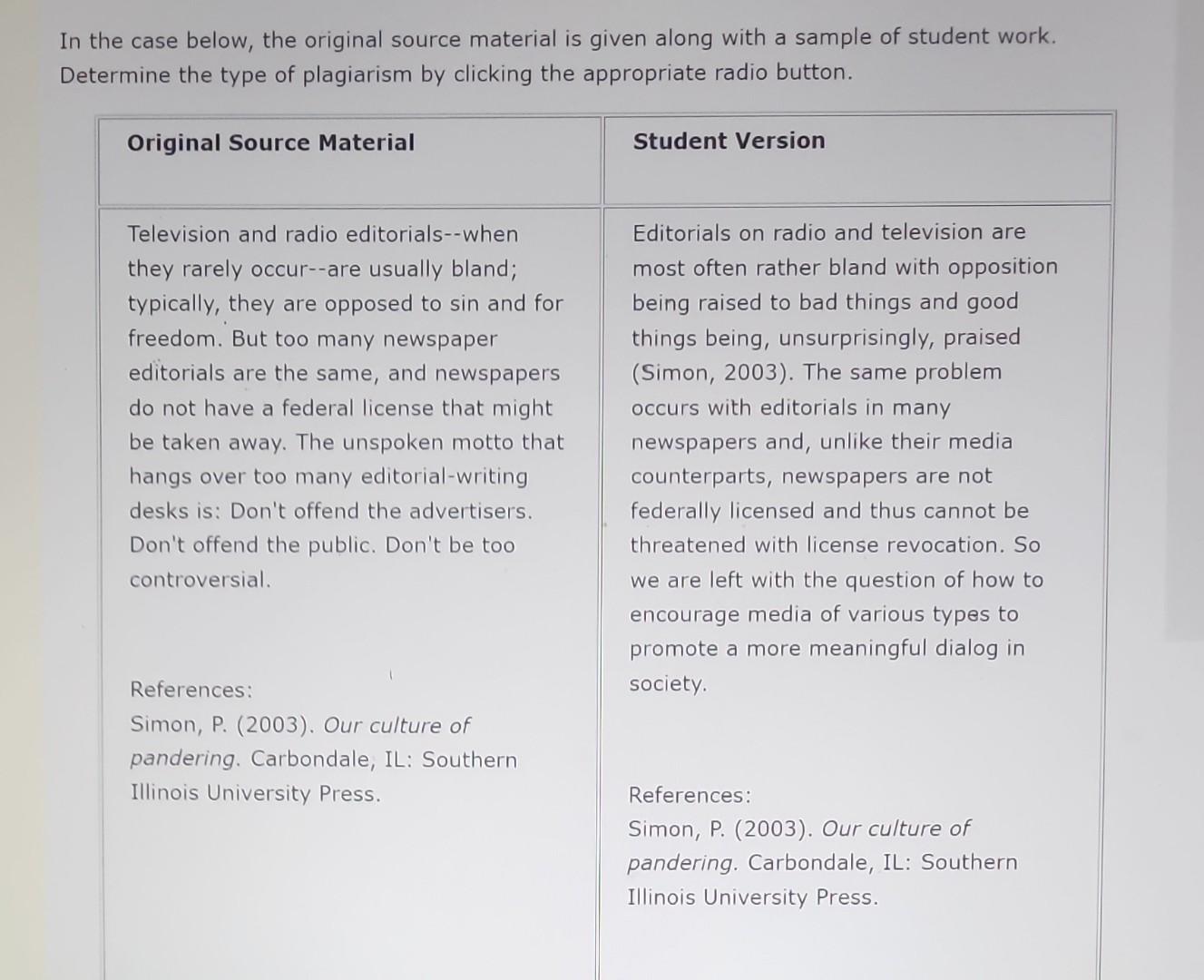 In the case below, the original source material is | Chegg.com