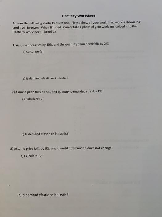 Solved Elasticity Worksheet Answer the following elasticity | Chegg.com