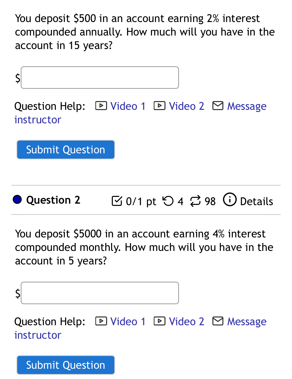Solved You deposit $500 ﻿in an account earning 2% ﻿interest | Chegg.com