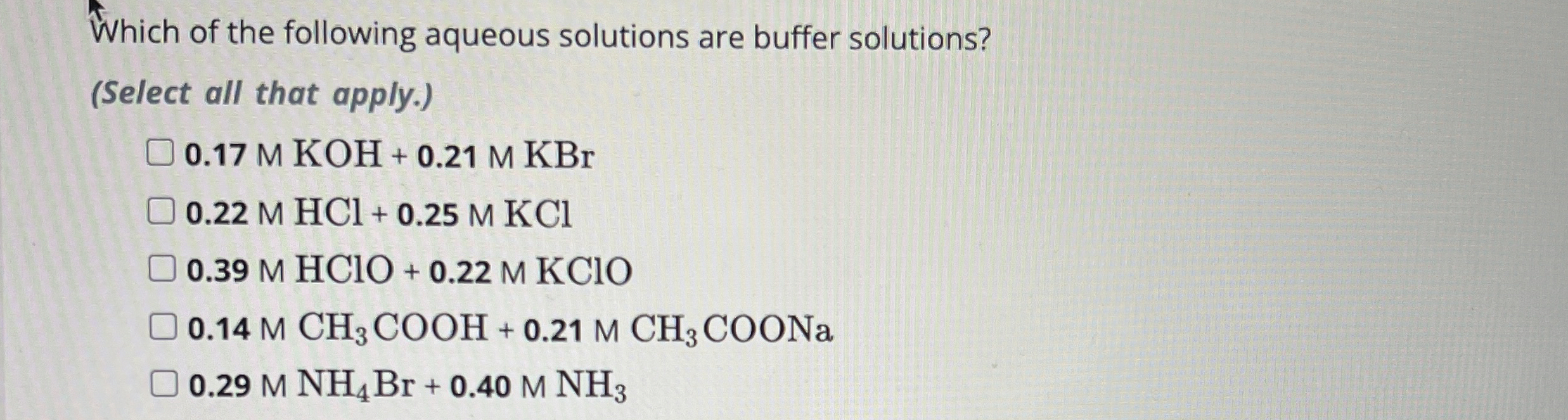 Solved Which of the following aqueous solutions are buffer | Chegg.com