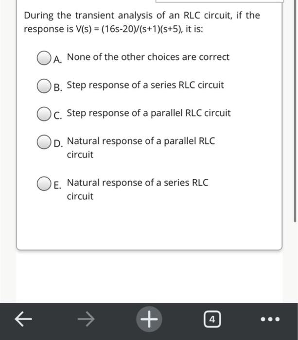 Solved During the transient analysis of an RLC circuit, if | Chegg.com