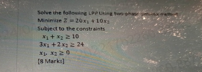 Solved Solve the following LPp Using two-phay atries | Chegg.com