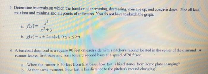 Solved 5. Determine intervals on which the function is | Chegg.com