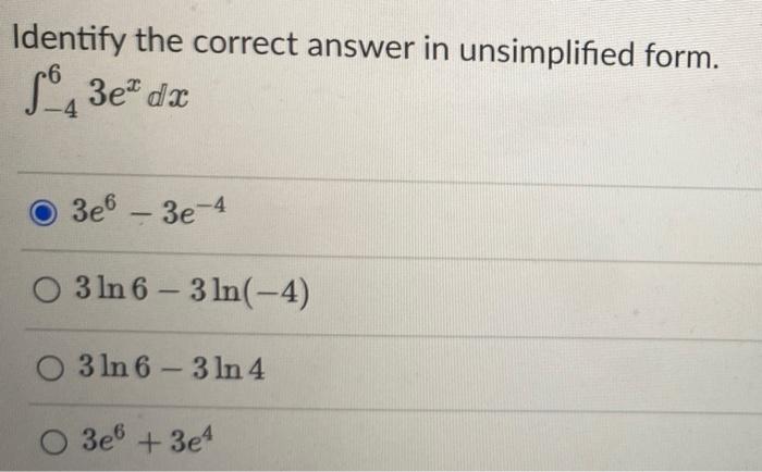 Solved Identify the correct answer in unsimplified form. | Chegg.com