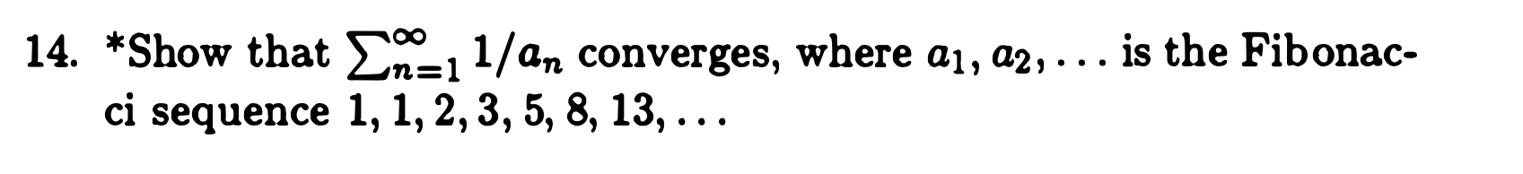 Solved *Show that ∑n=1∞1an ﻿converges, where a1,a2,dots is | Chegg.com