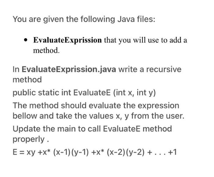Solved You are given the following Java files: • Evaluate | Chegg.com