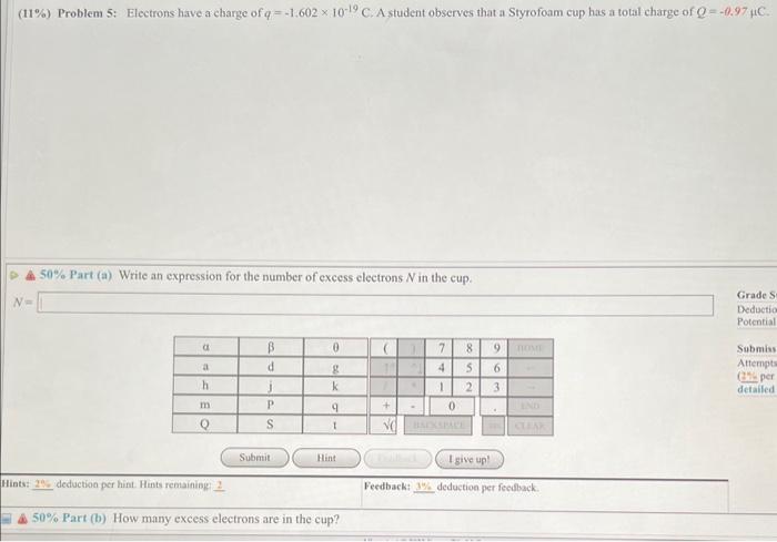 Solved (11\%) Problem 6: Common static electricity involves | Chegg.com