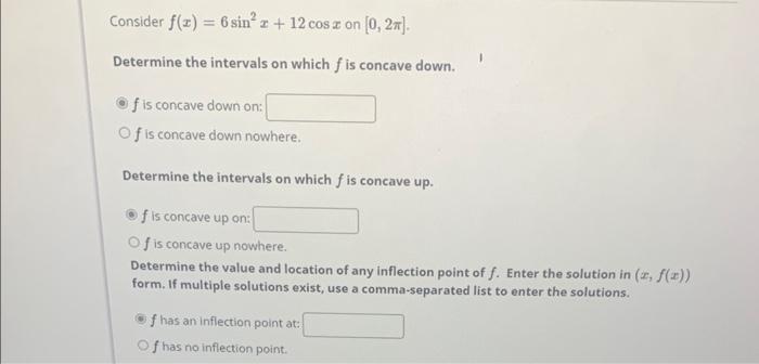 Solved Consider f(x)=6sin2x+12cosx on [0,2π]. Determine the | Chegg.com