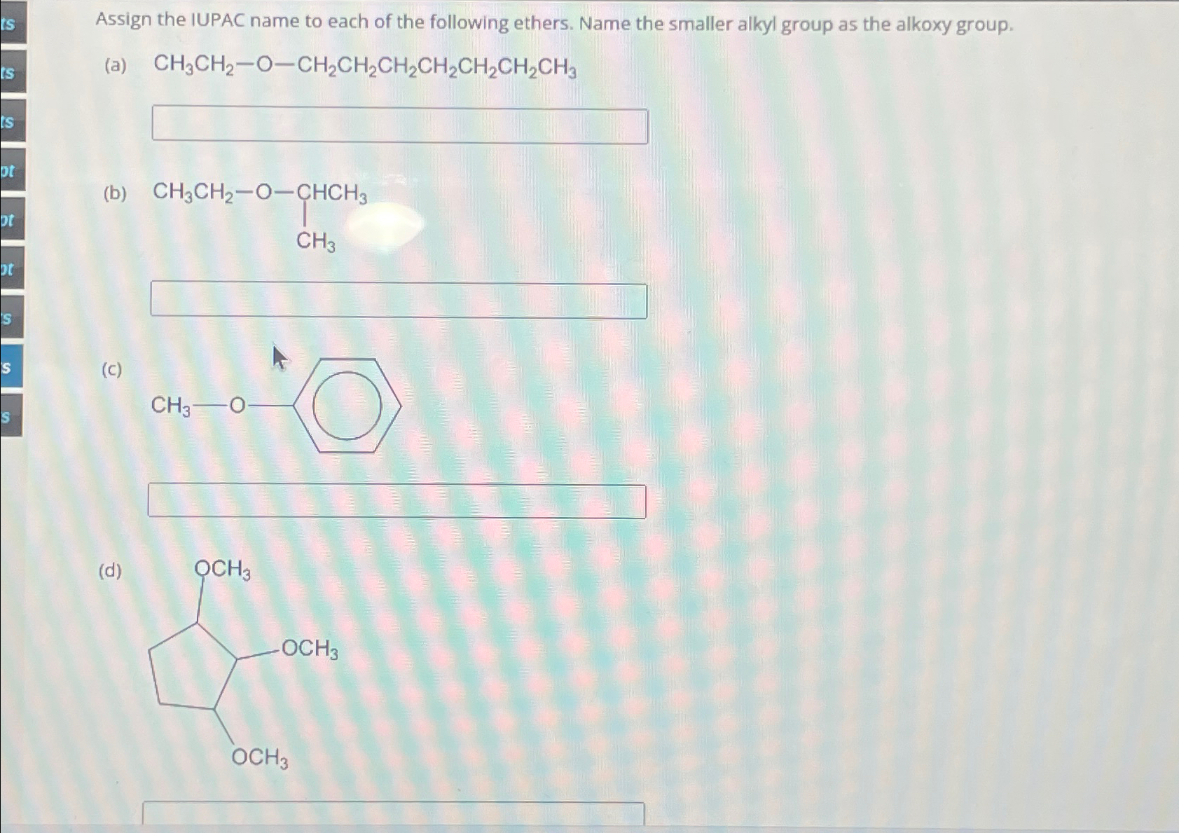 Assign the IUPAC name to each of the following | Chegg.com