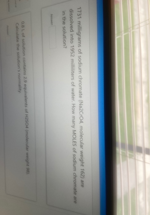 Solved 1731 milligrams of sodium chromate (Na2Cro4, | Chegg.com