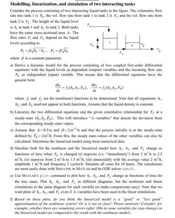 Solved Modelling, linearization, and simulation of two | Chegg.com