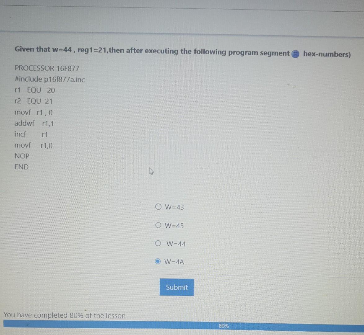 Solved Given that w=44, reg 1=21, then after executing the | Chegg.com
