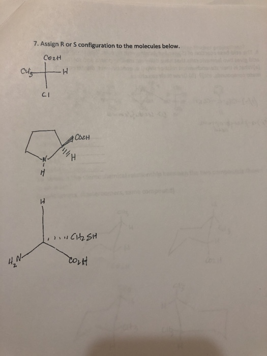 Solved 7. Assign Ror S configuration to the molecules below. | Chegg.com
