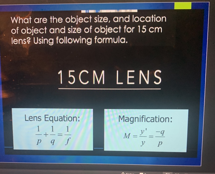 Solved What are the object size, and location of object and | Chegg.com