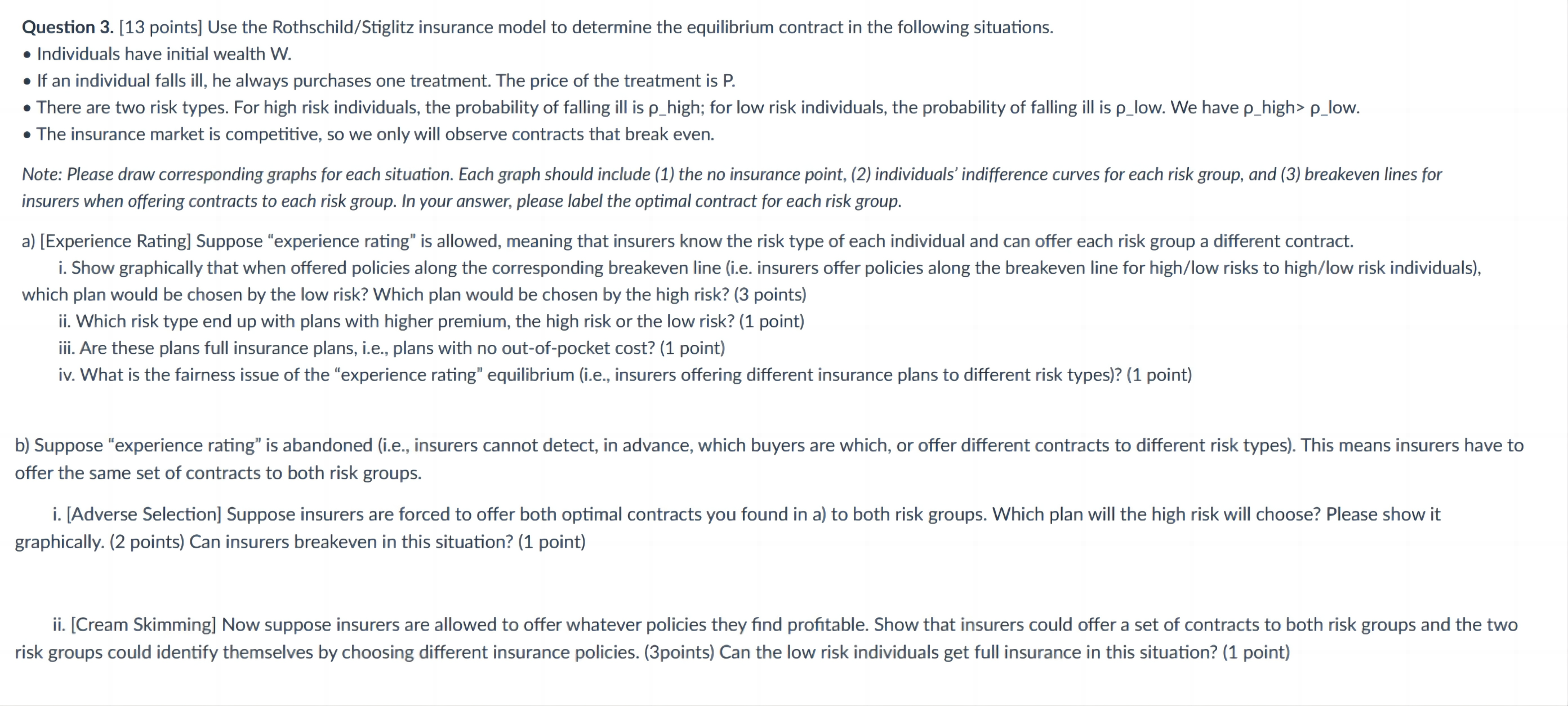 Solved Question 3. [13 ﻿points] ﻿Use the Rothschild/Stiglitz | Chegg.com