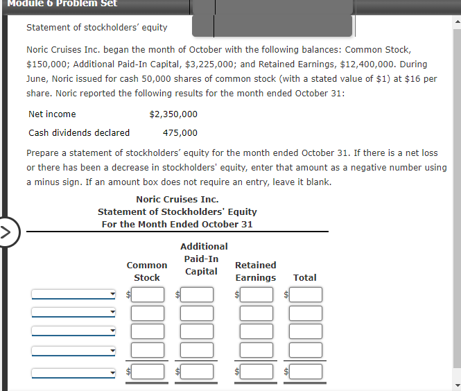 Solved Statement of stockholders' equityNoric Cruises Inc. | Chegg.com Solved Statement of stockholders' equityNoric Cruises Inc. | Chegg.com