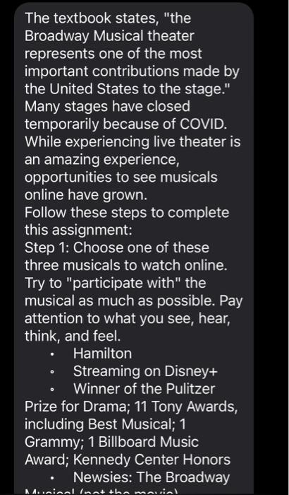 Solved The textbook states, "the Broadway Musical theater | Chegg.com
