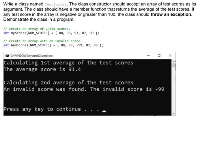 Solved In C Write A Class Named Testscores The Class
