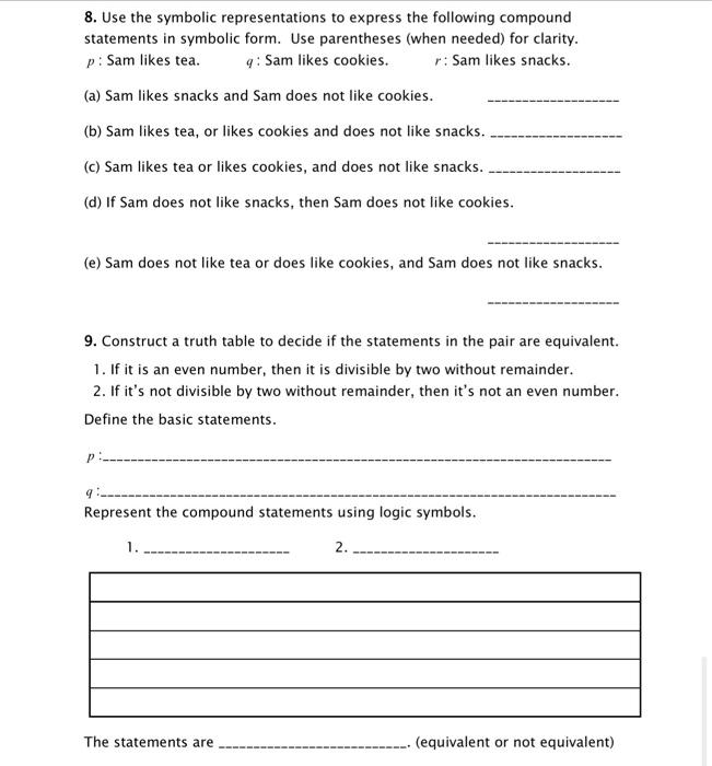 Solved 8. Use the symbolic representations to express the | Chegg.com