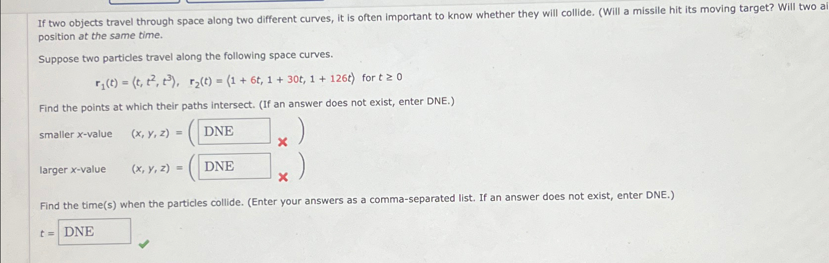 Solved If Two Objects Travel Through Space Along Two