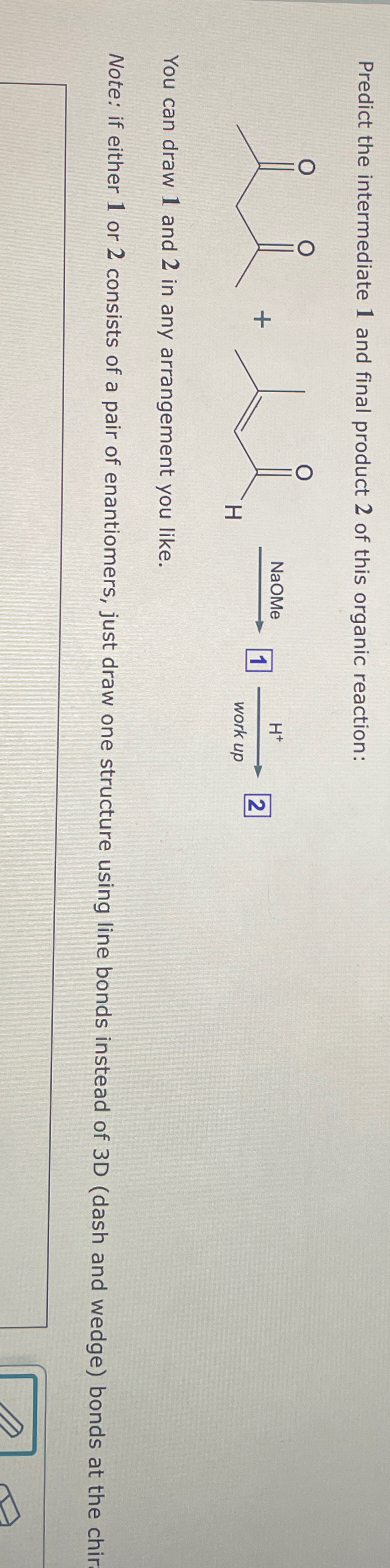 Solved Predict the intermediate 1 ﻿and final product 2 ﻿of | Chegg.com