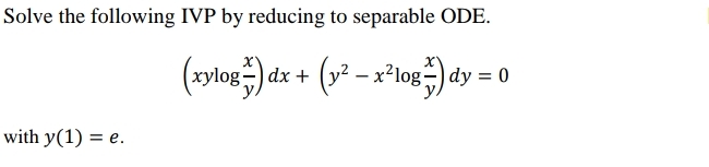 Solved Solve the following IVP by reducing to separable | Chegg.com Solved Solve the following IVP by reducing to separable | Chegg.com