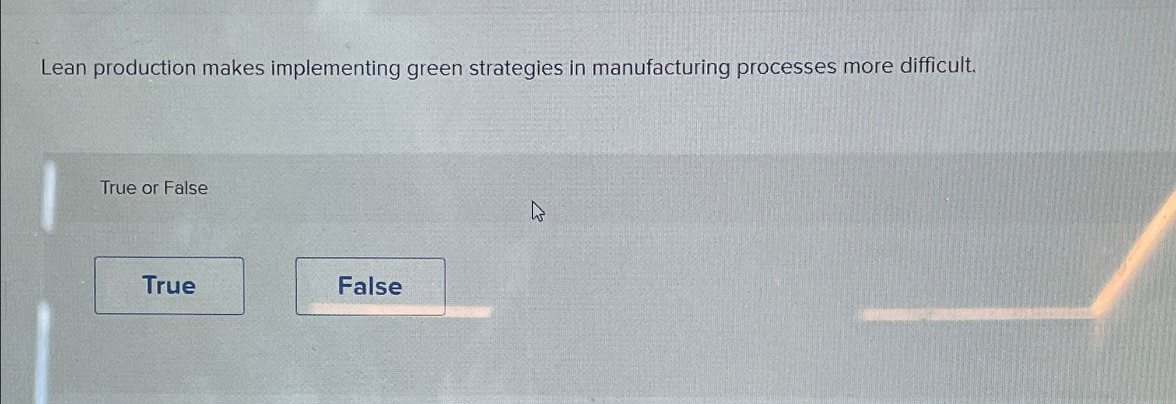 Solved Lean production makes implementing green strategies | Chegg.com