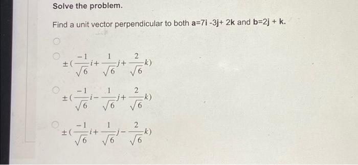 Solved Solve the problem. Find a unit vector perpendicular | Chegg.com
