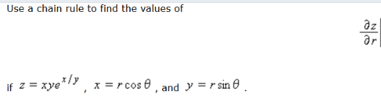 Solved Use a chain rule to find the values ofdelzdelrif | Chegg.com
