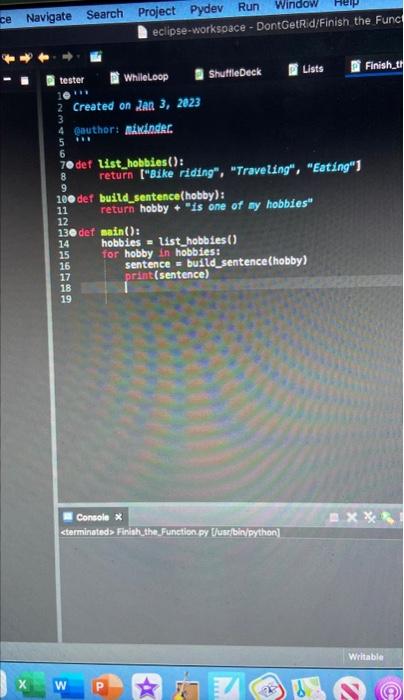 Solved i am trying to make a code that prints a list of my | Chegg.com