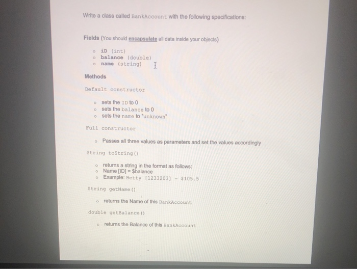 Solved Write a class called BankAccount with the following | Chegg.com