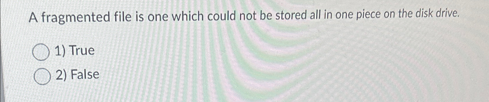 Solved A fragmented file is one which could not be stored | Chegg.com