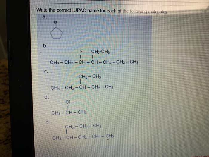 Solved Write the correct IUPAC name for each of the | Chegg.com