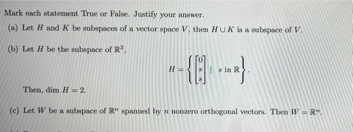 Solved Mark each statement True or False. Justify your | Chegg.com