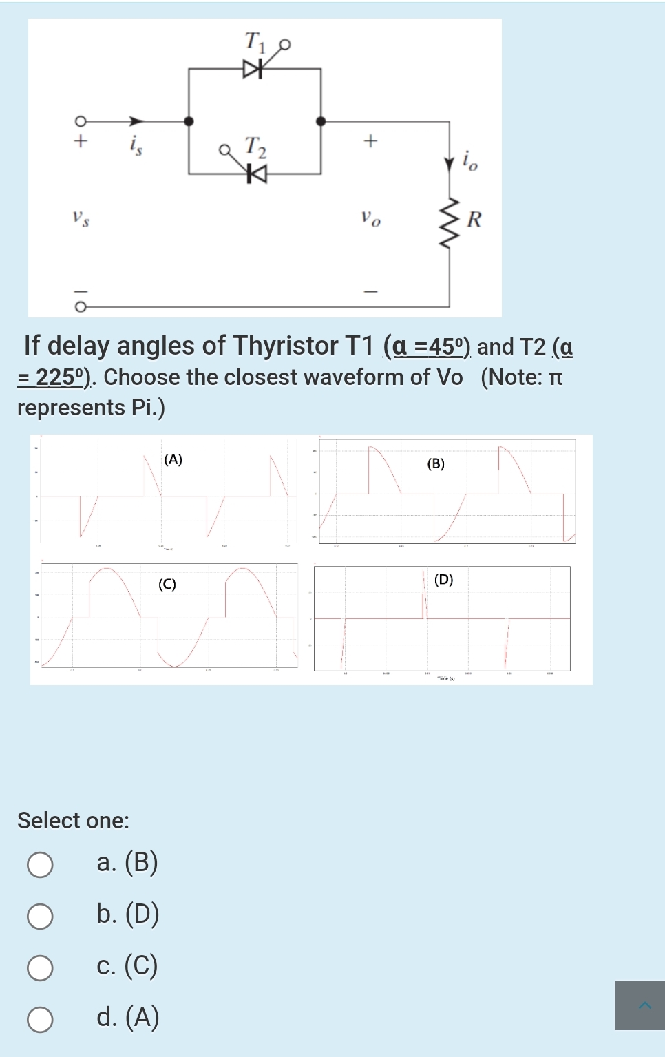 Solved If delay angles of Thyristor T1 )=(45° ﻿and | Chegg.com