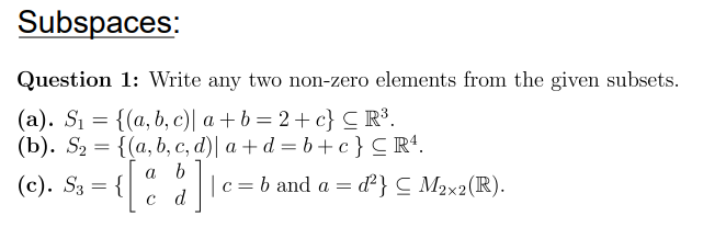 Solved Subspaces:Question 1: Write any two non-zero elements | Chegg.com
