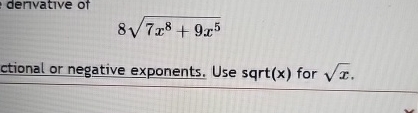 Solved 87x8+9x52ctional or negative exponents. Use sqrt(x) | Chegg.com