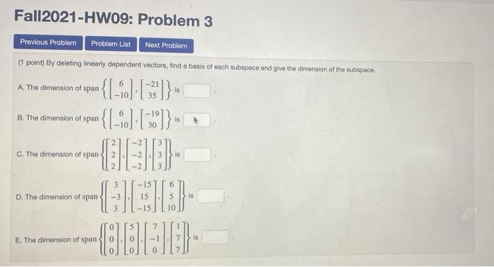 Solved Fall2021-HW09: Problem 3 Previous Probler Problem | Chegg.com