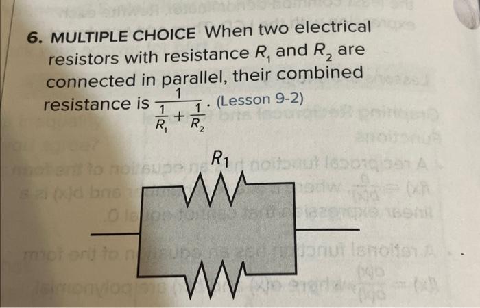 Solved HS 6. MULTIPLE CHOICE When two electrical resistors | Chegg.com