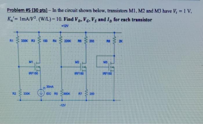 Solved Problem \#5 ( 30pts) - In the circuit shown below, | Chegg.com