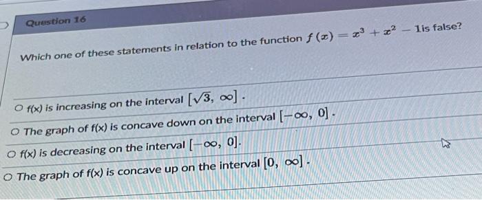 Solved Question 16 Which one of these statements in relation | Chegg.com