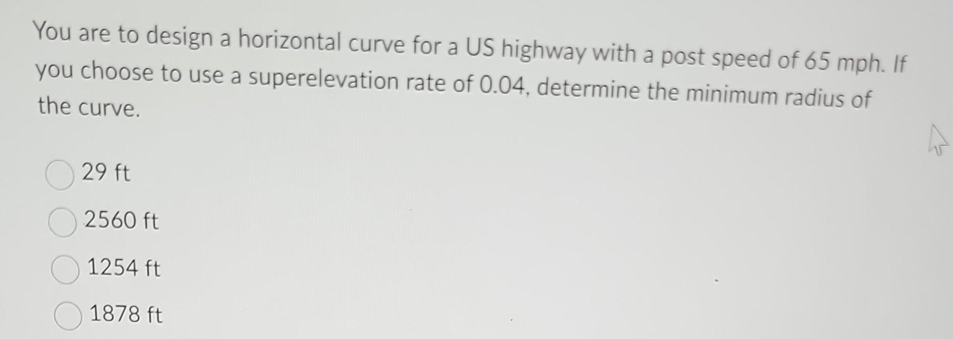 Solved You are to design a horizontal curve for a US highway | Chegg.com