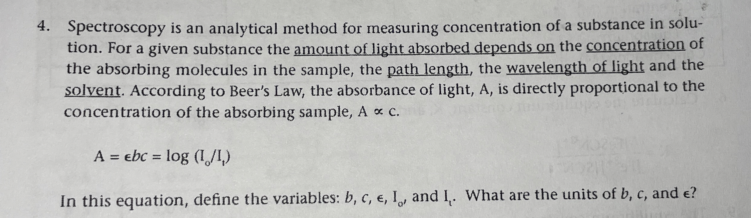 Solved Spectroscopy is an analytical method for measuring | Chegg.com