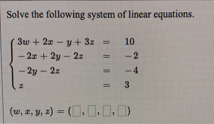 Solved Solve the following system of linear equations. ( 3 + | Chegg.com